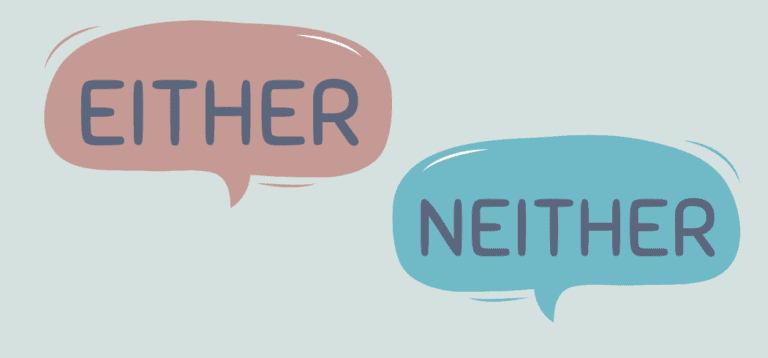 How to Use Either vs neither Correctly
