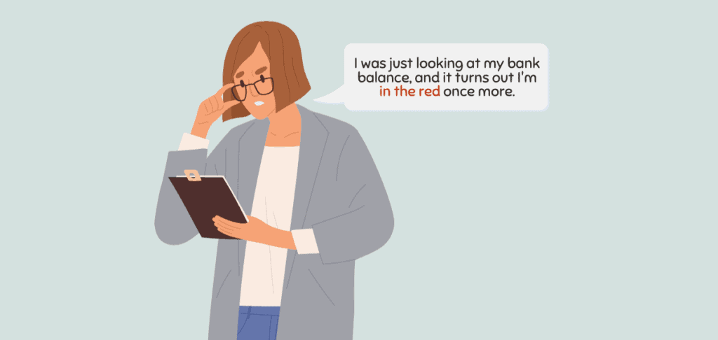 In the Red – Meaning, Origin, and Examples