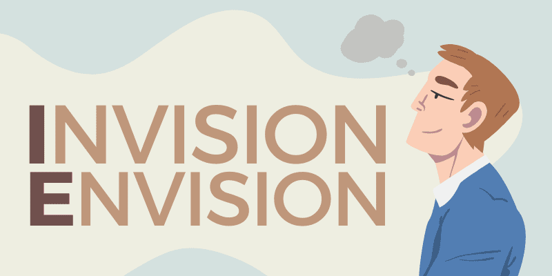 Invision or Envision – Difference and Definition